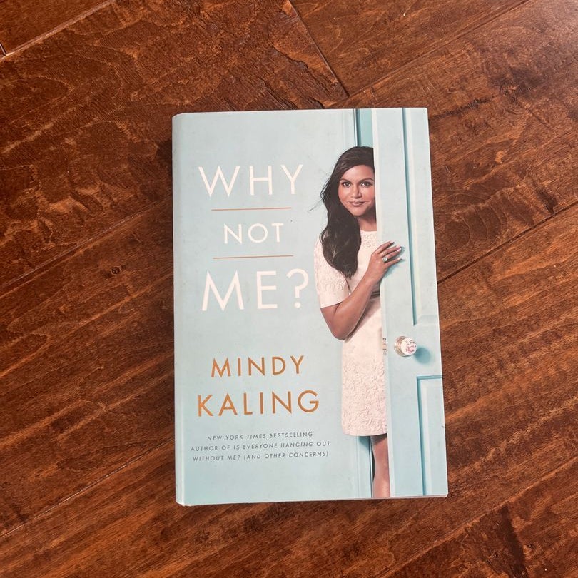 Why Not Me? by Mindy Kaling