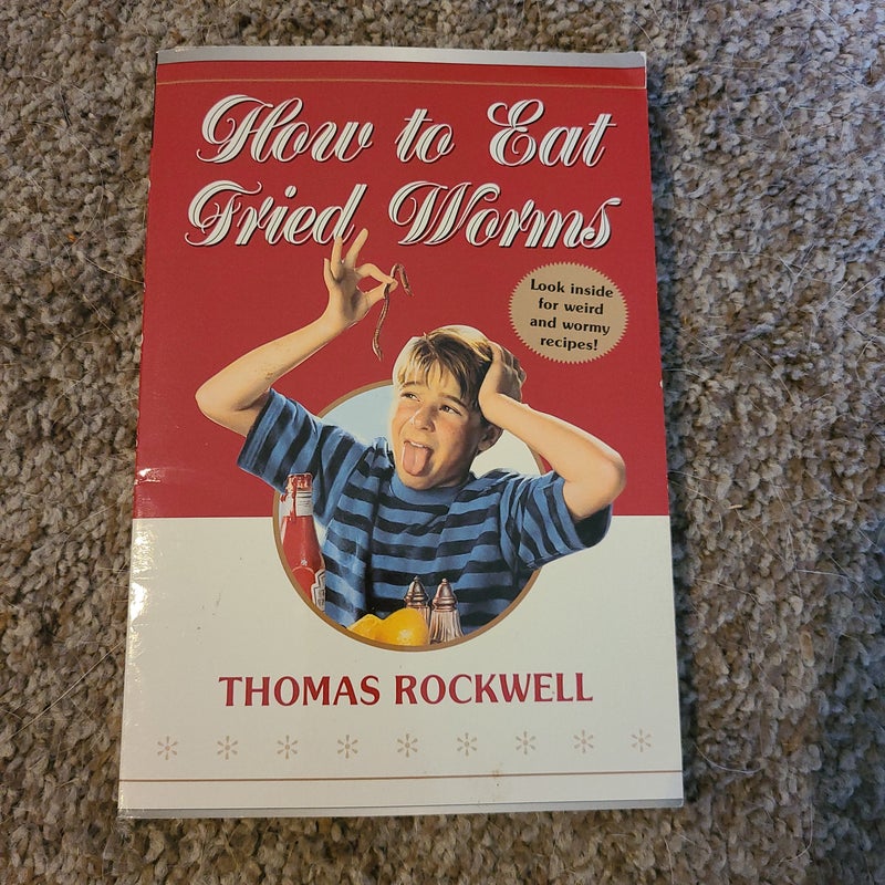 How to Eat Fried Worms by Thomas Rockwell; Emily Arnold McCully ...