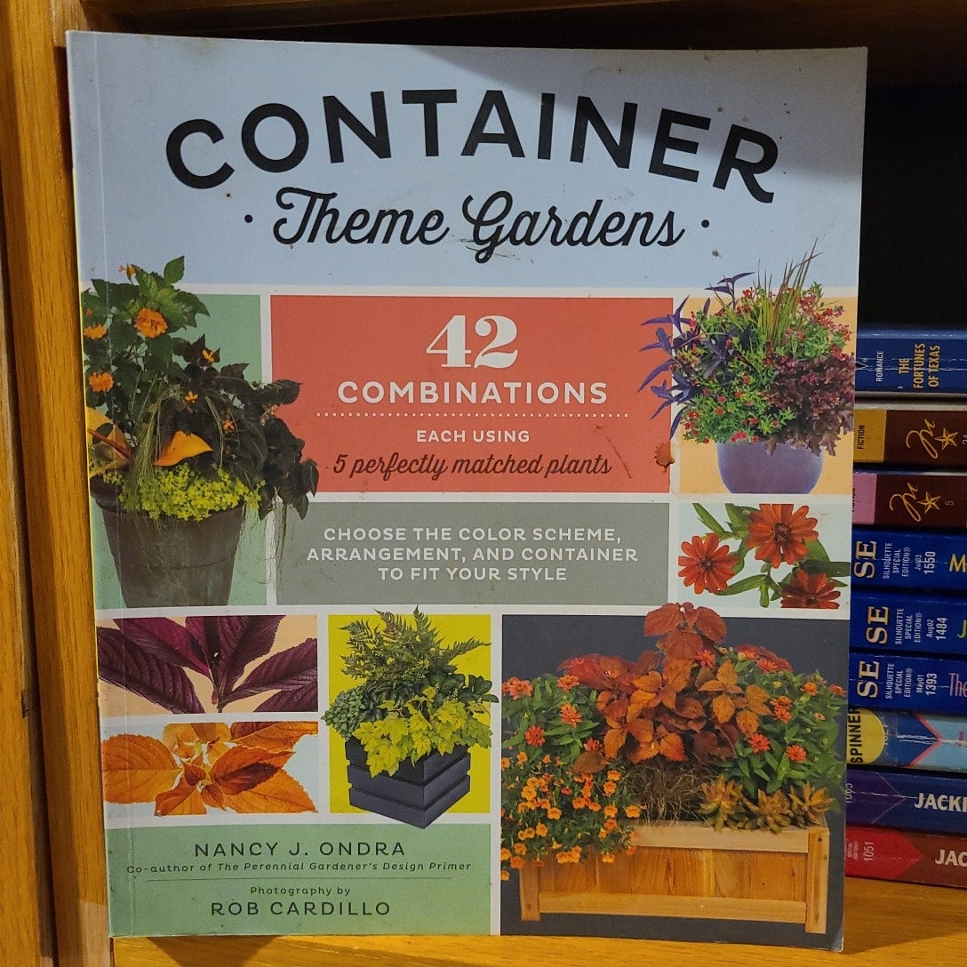 Container Theme Gardens by Nancy J. Ondra, Paperback | Pangobooks