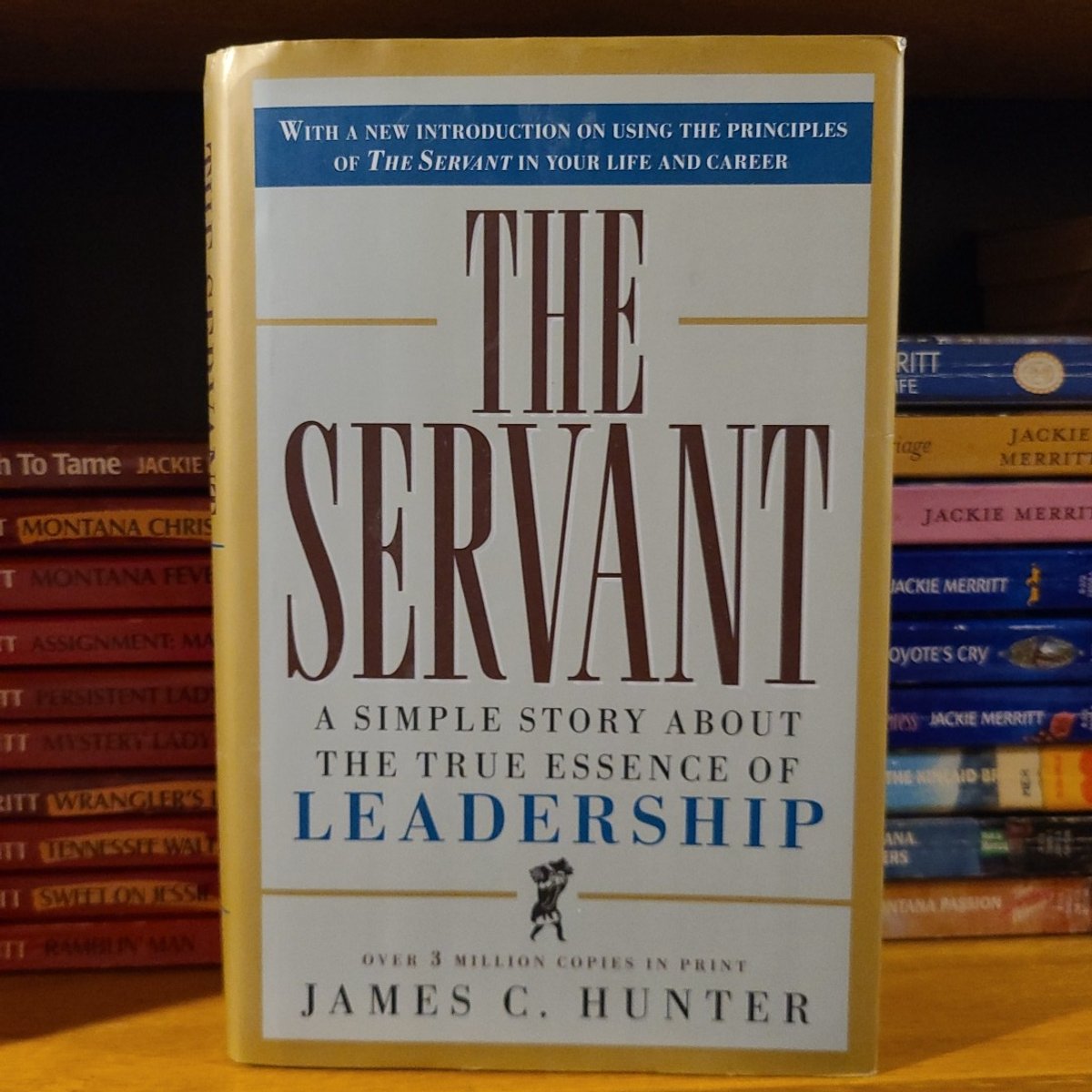 The Servant by James C. Hunter