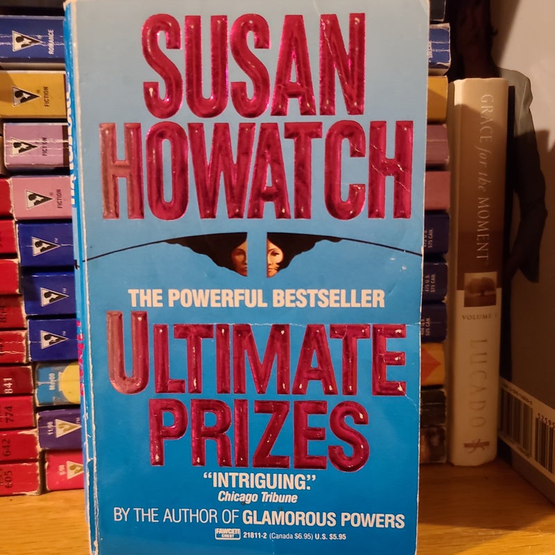 Ultimate Prizes by Susan Howatch