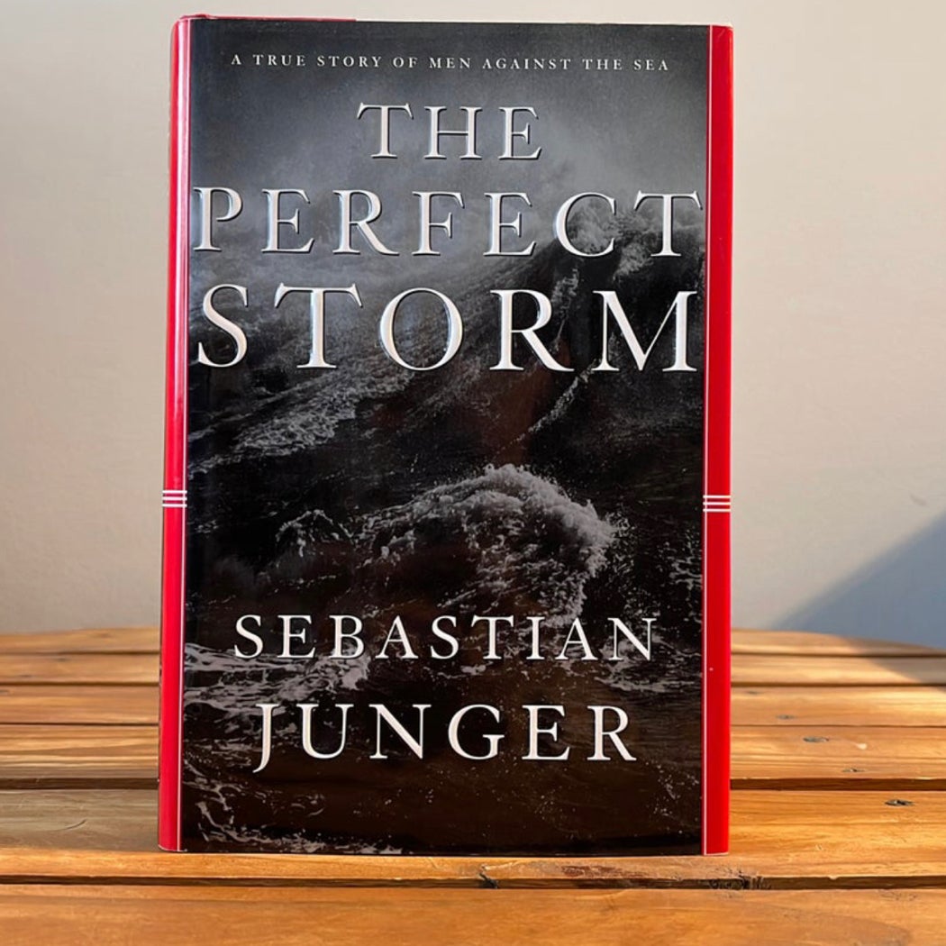 The Perfect Storm by Sebastian Junger