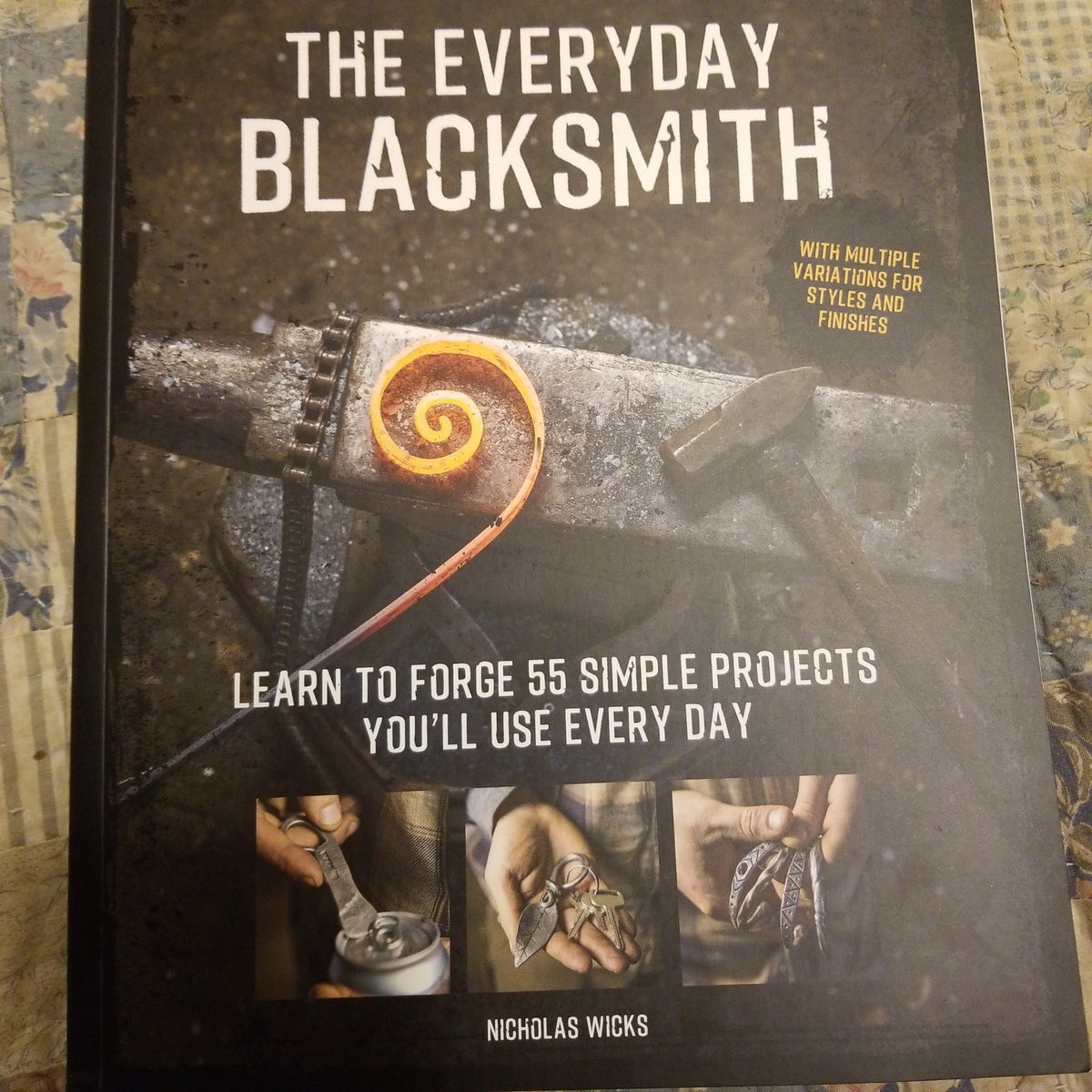 The Everyday Blacksmith by Nicholas Wicks