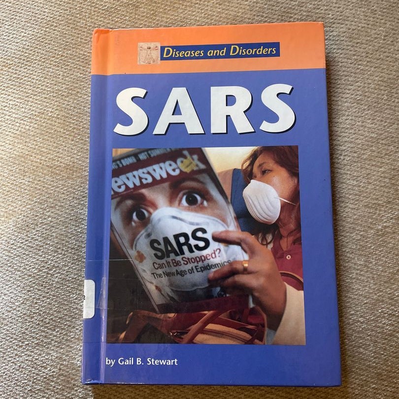 Diseases and Disorders - SARS