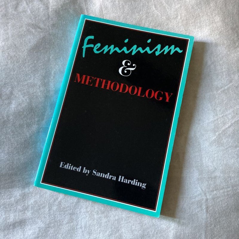 Feminism and Methodology by Sandra Harding