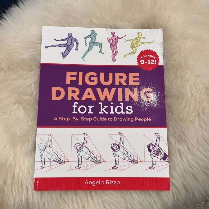 Figure Drawing for Kids by Angela Rizza