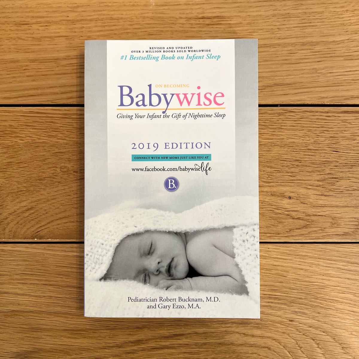On Becoming Babywise by MD Bucknam