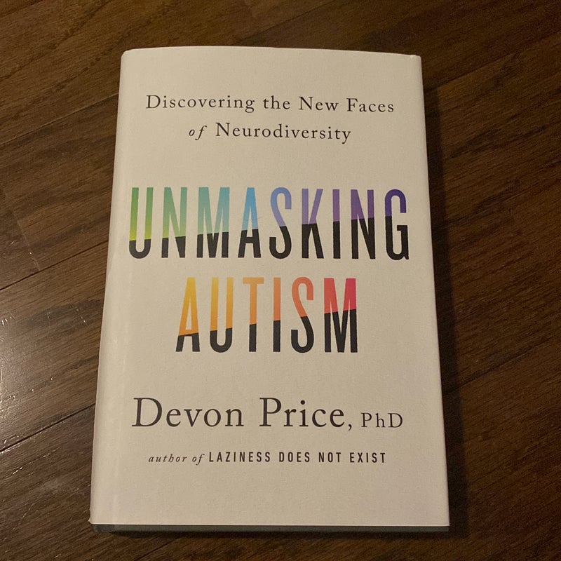 Unmasking Autism by DeVon Price