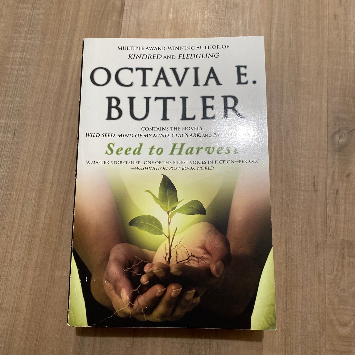 Seed to Harvest by Octavia E. Butler
