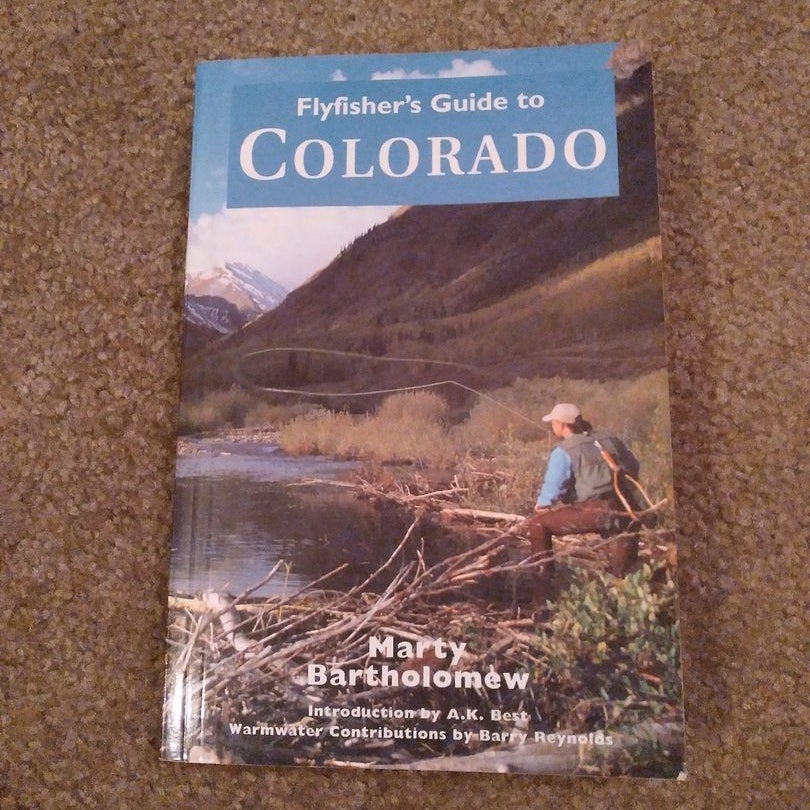 Flyfisher's Guide to Colorado by Marty Bartholomew, Paperback | Pangobooks