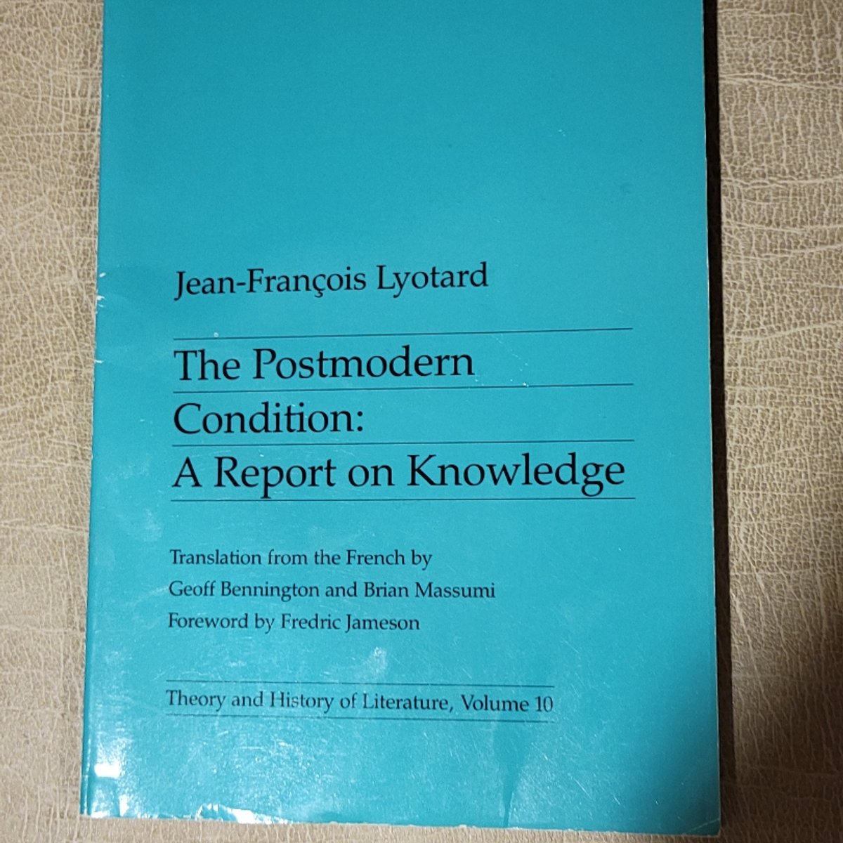 The Postmodern Condition by Jean-Francois Lyotard