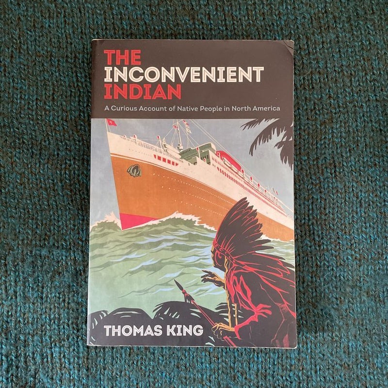 The Inconvenient Indian