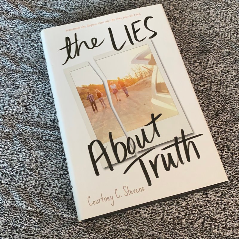 The Lies about Truth by Courtney Stevens