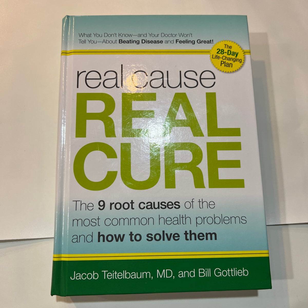 The Real Cause, the Real Cure by Jacob Teitelbaum, Hardcover | Pangobooks