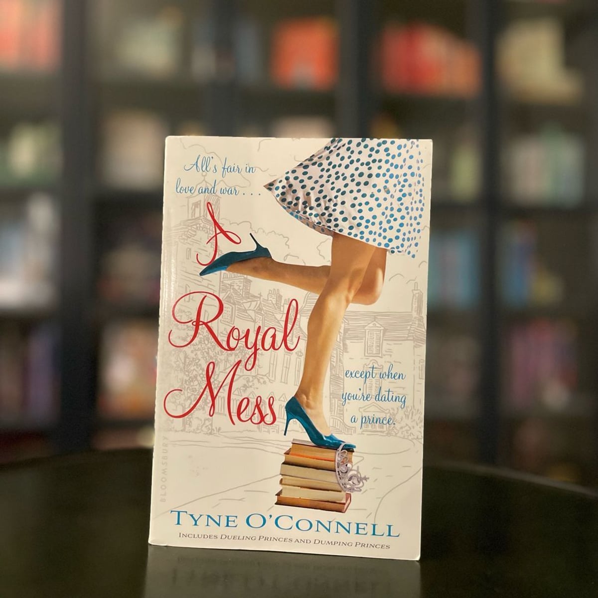 A Royal Mess by Tyne O'Connell