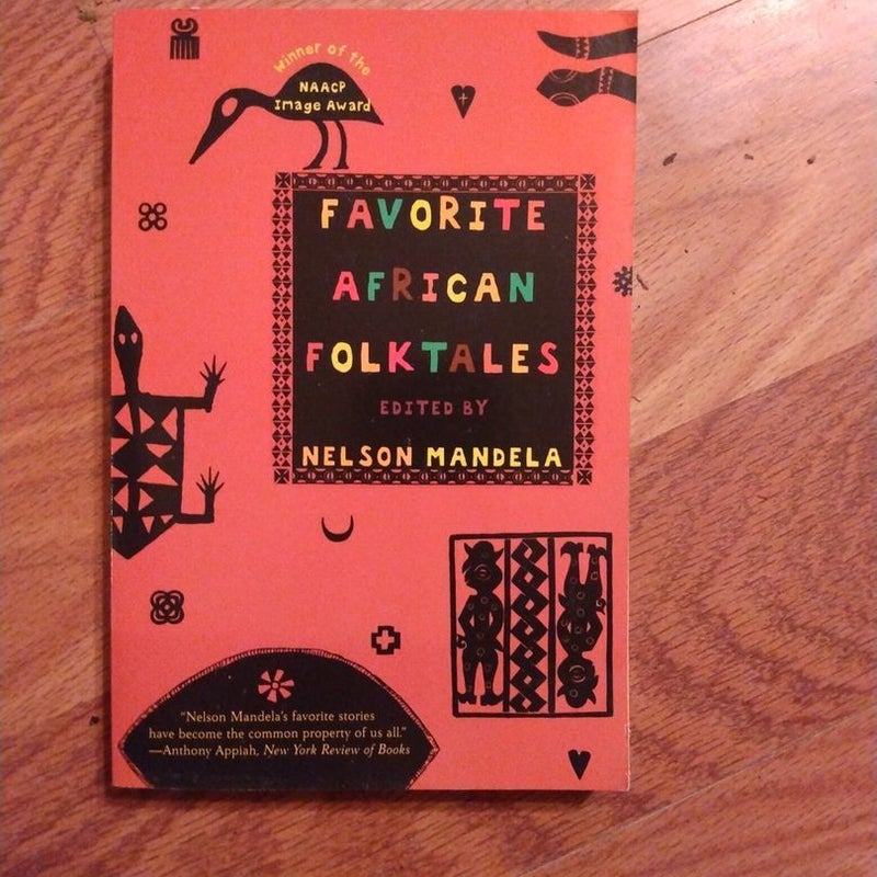 Nelson Mandelas Favorite African Folktales by Nelson Mandela