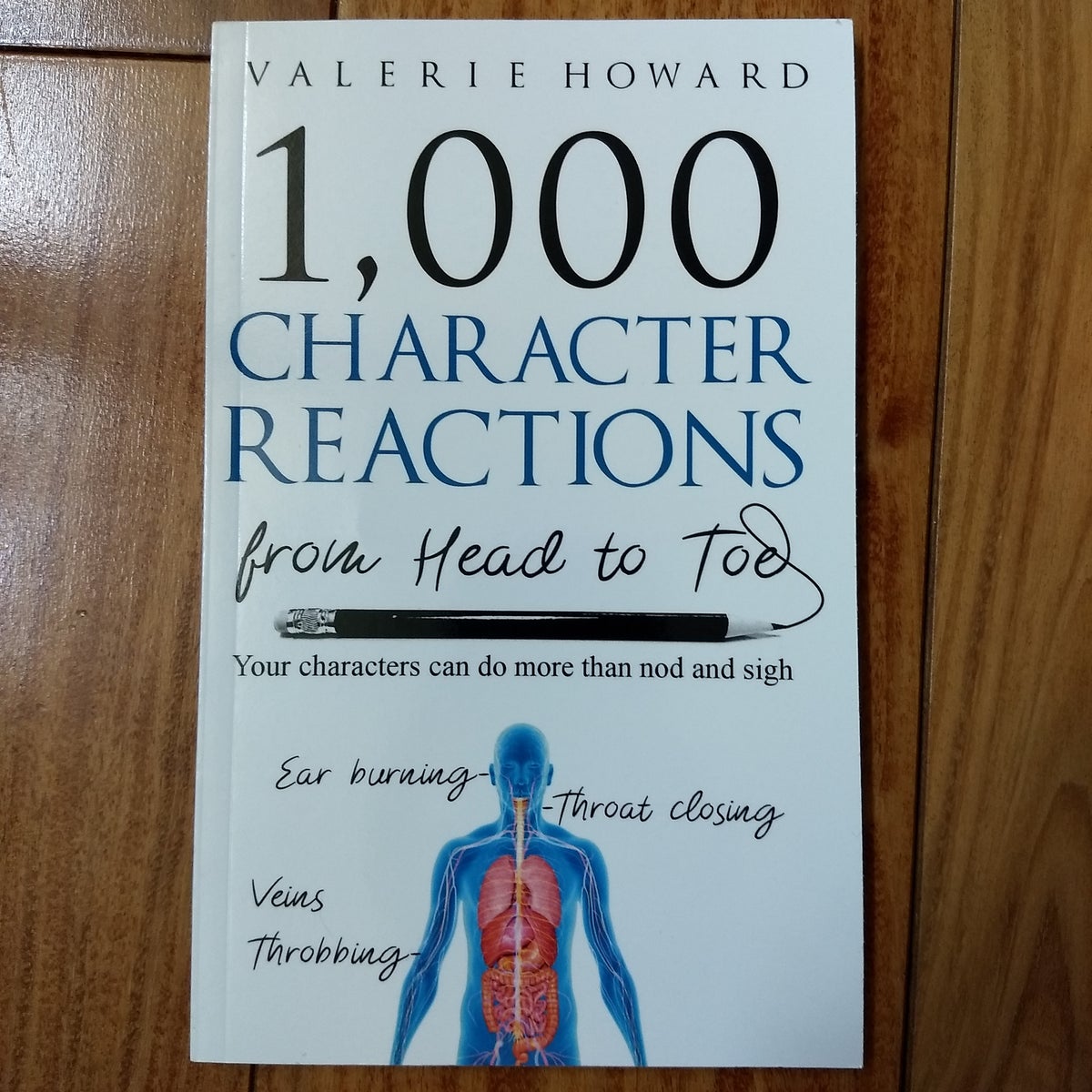 Character Reactions from Head to Toe by Valerie Howard