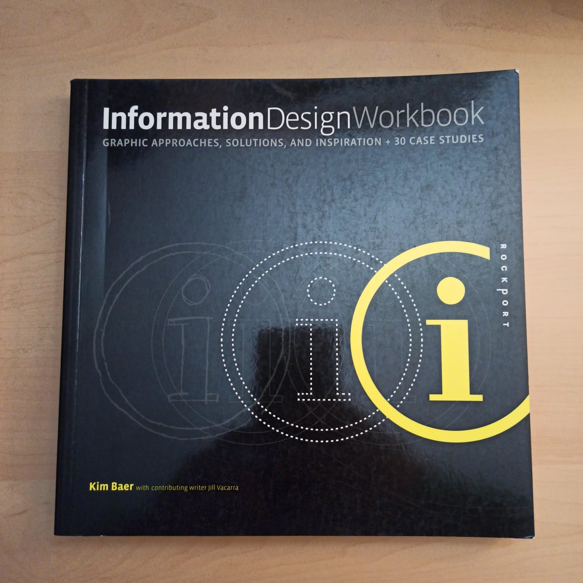 Information Design Workbook by Kim Baer | Pangobooks