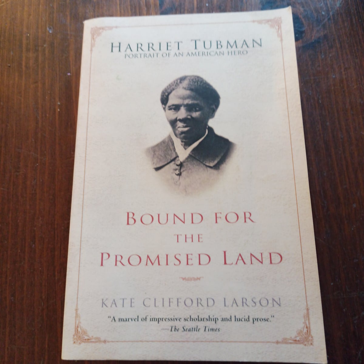 Bound for the Promised Land by Kate Clifford Larson