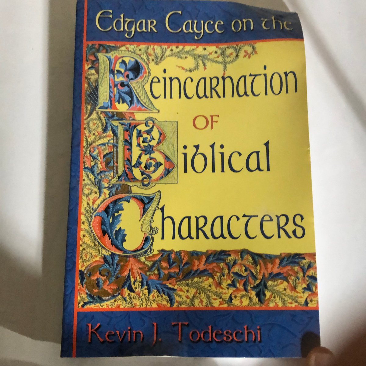 Edgar Cayce on the Reincarnation of Biblical Characters by Kevin J ...