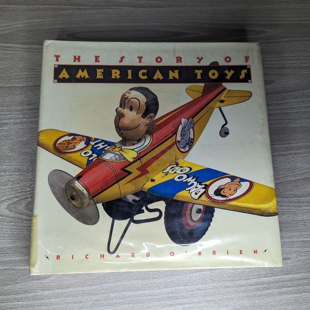 The Story of American Toys by Richard O'Brien