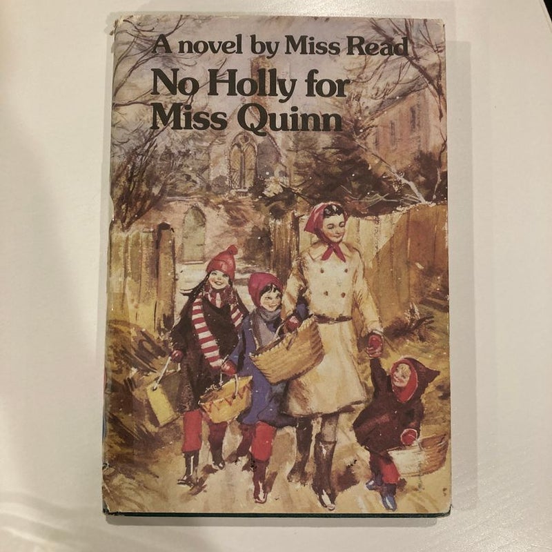No Holly for Miss Quinn by Miss Read