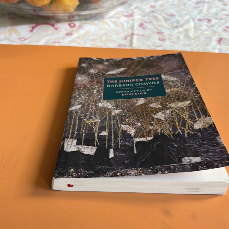 The Juniper Tree by Barbara Comyns, Sadie Stein