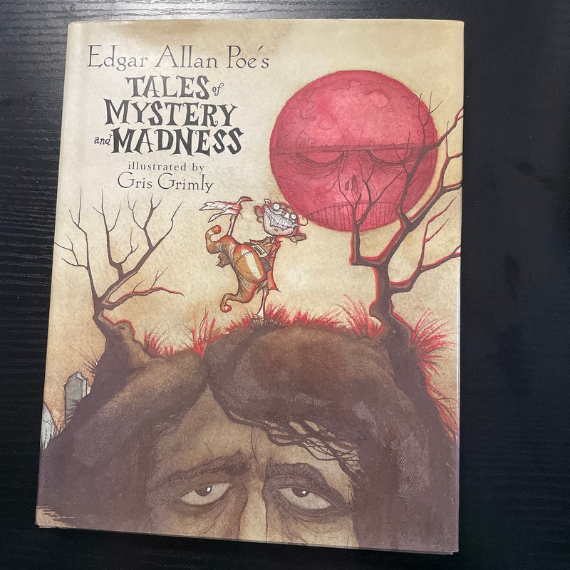Edgar Allan Poe's Tales of Mystery and Madness by Edgar Allan. Poe