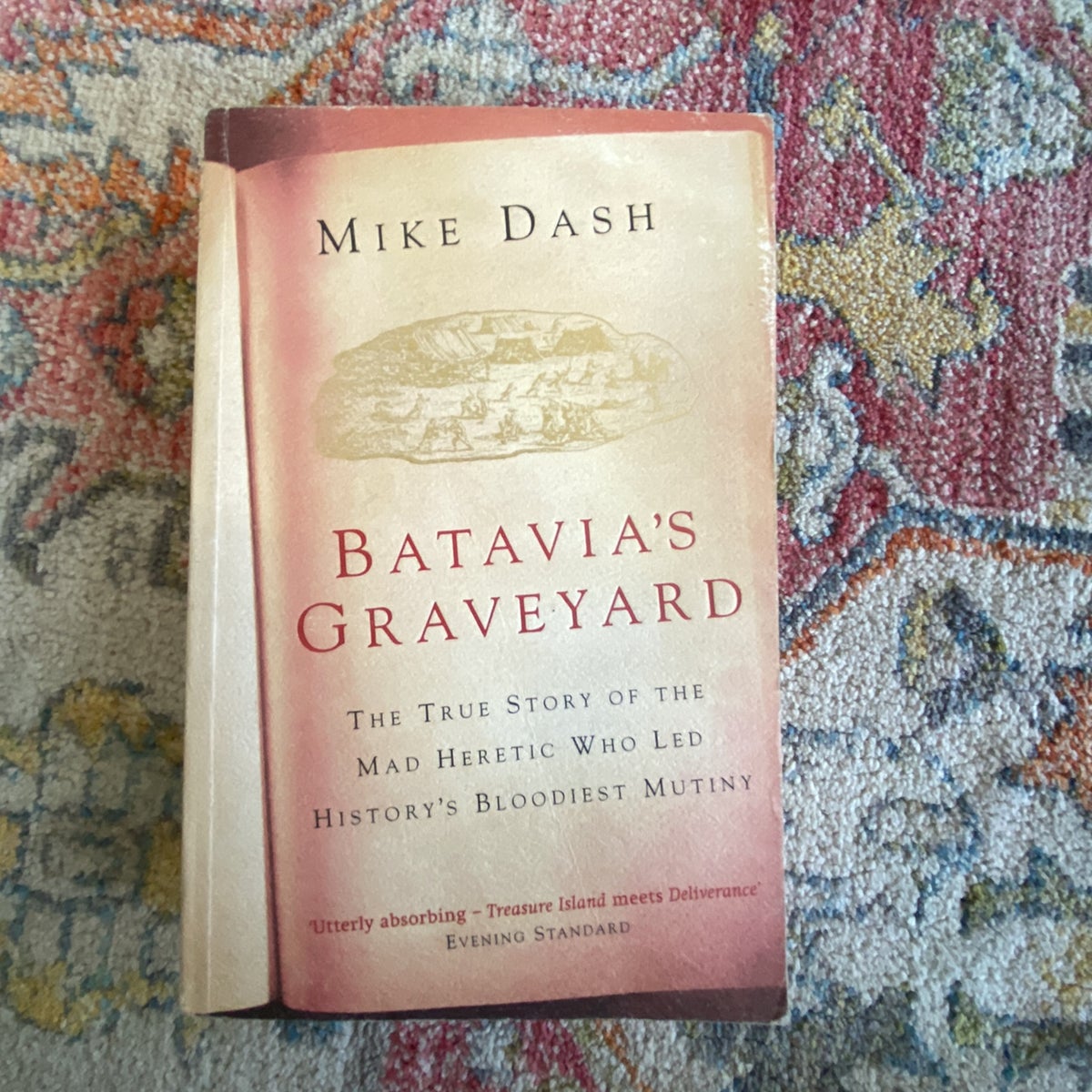 Batavia's Graveyard by Mike Dash, Paperback | Pangobooks