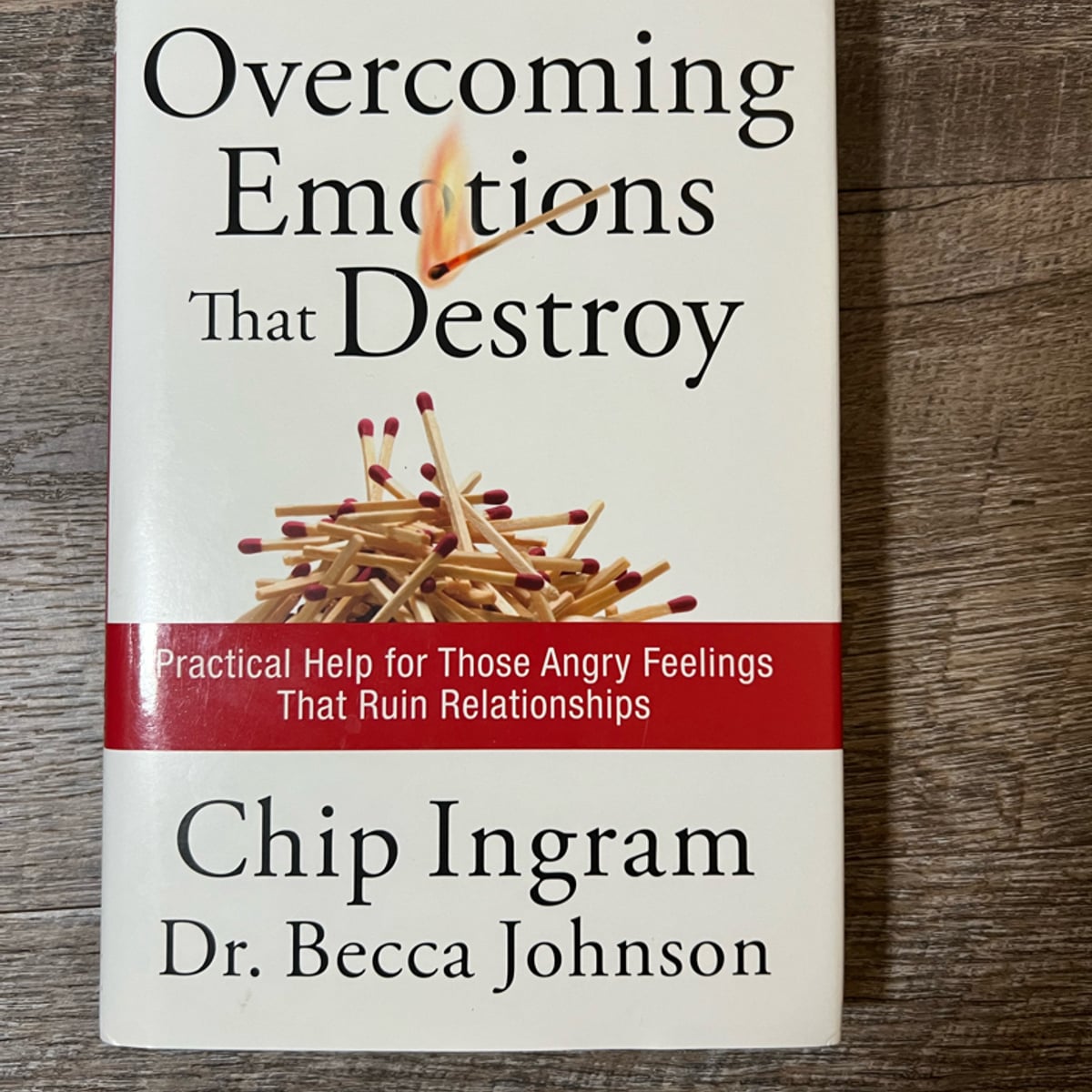 Overcoming Emotions That Destroy