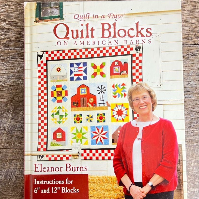 Quilt Block on American Barns by Eleanor Burns