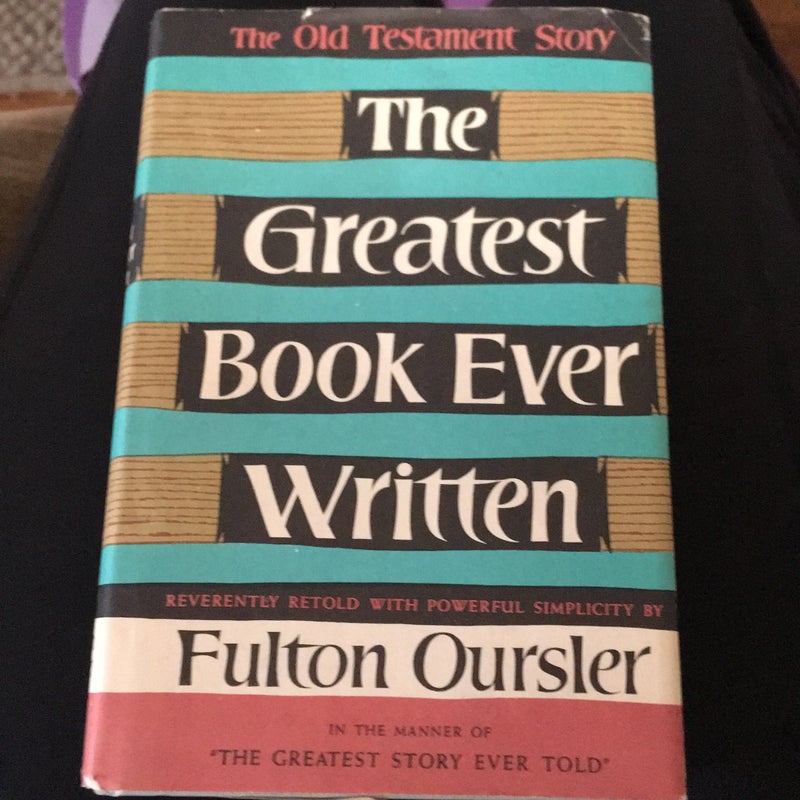 The Greatest Book Ever Written by Fulton Oursler, Hardcover | Pangobooks