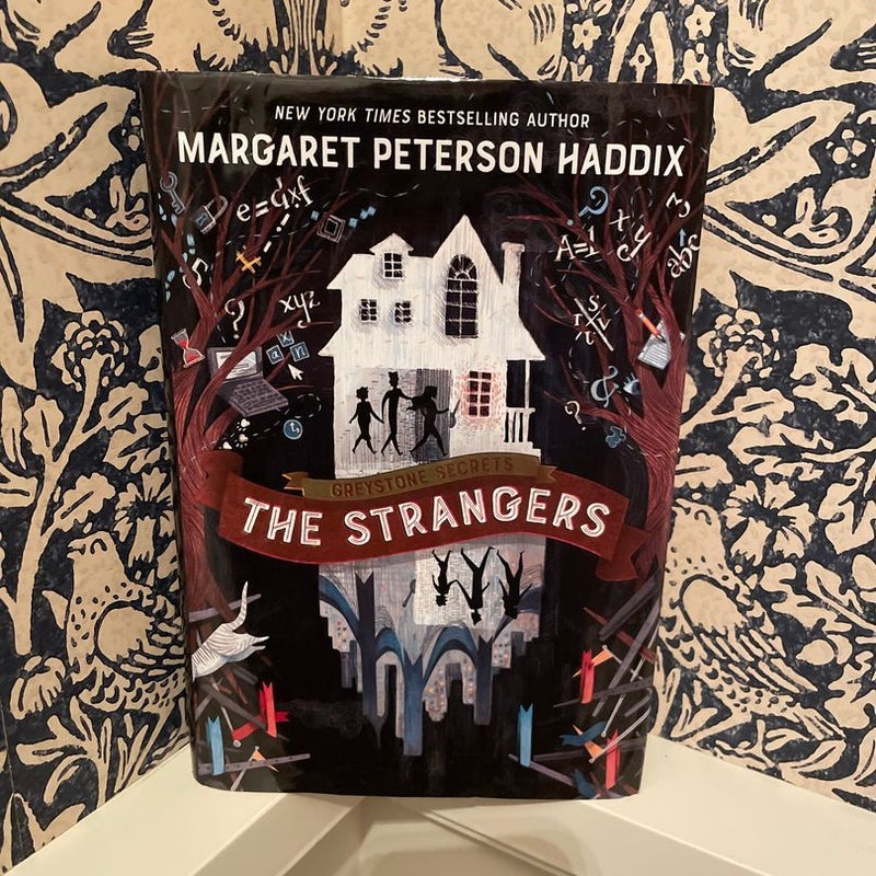 Greystone Secrets #1: the Strangers by Margaret Peterson Haddix