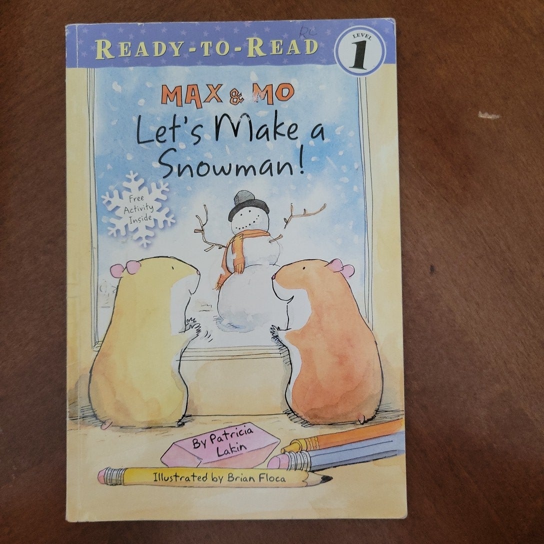 Max and Mo Let's Make a Snowman! by Patricia Lakin
