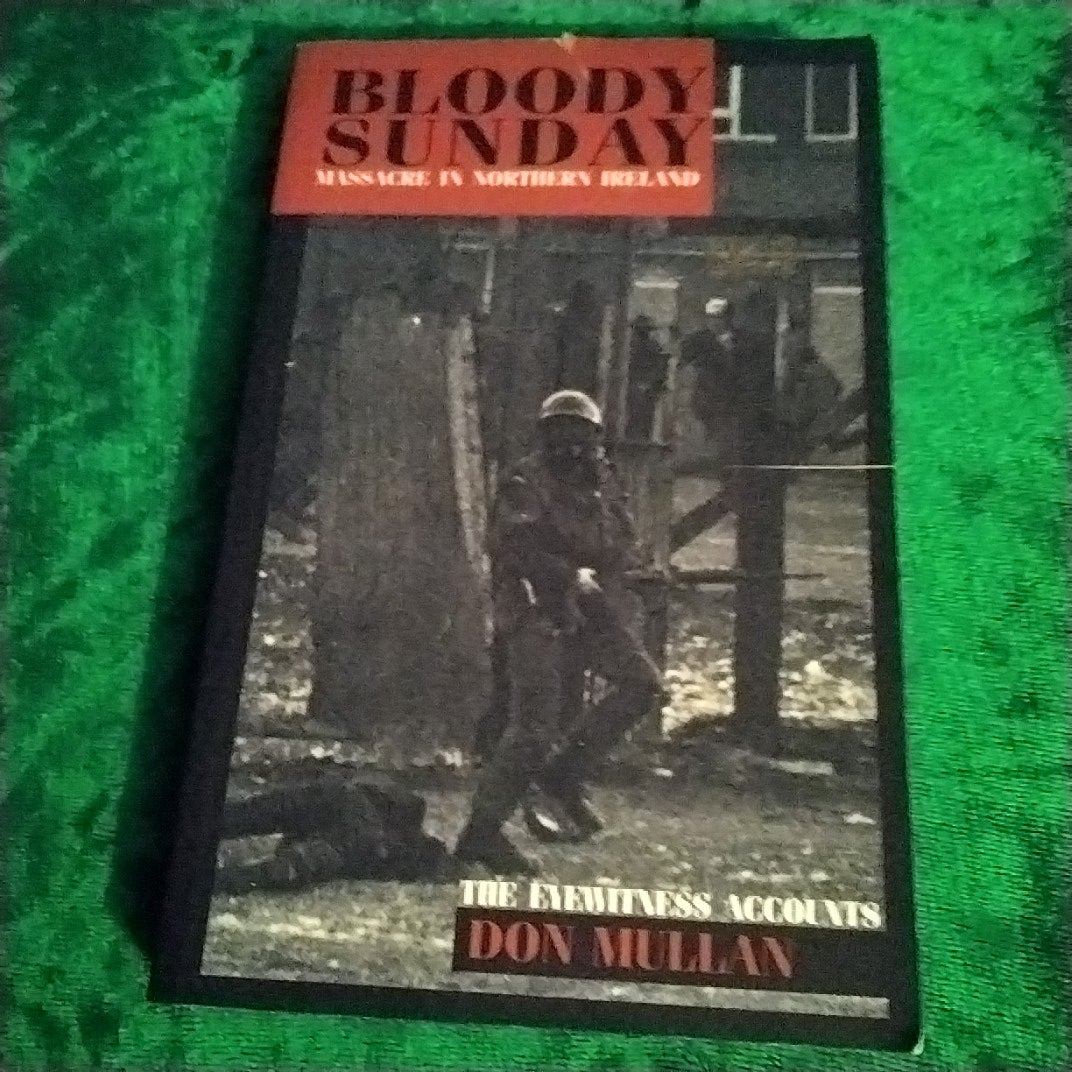 Bloody Sunday by Don Mullan