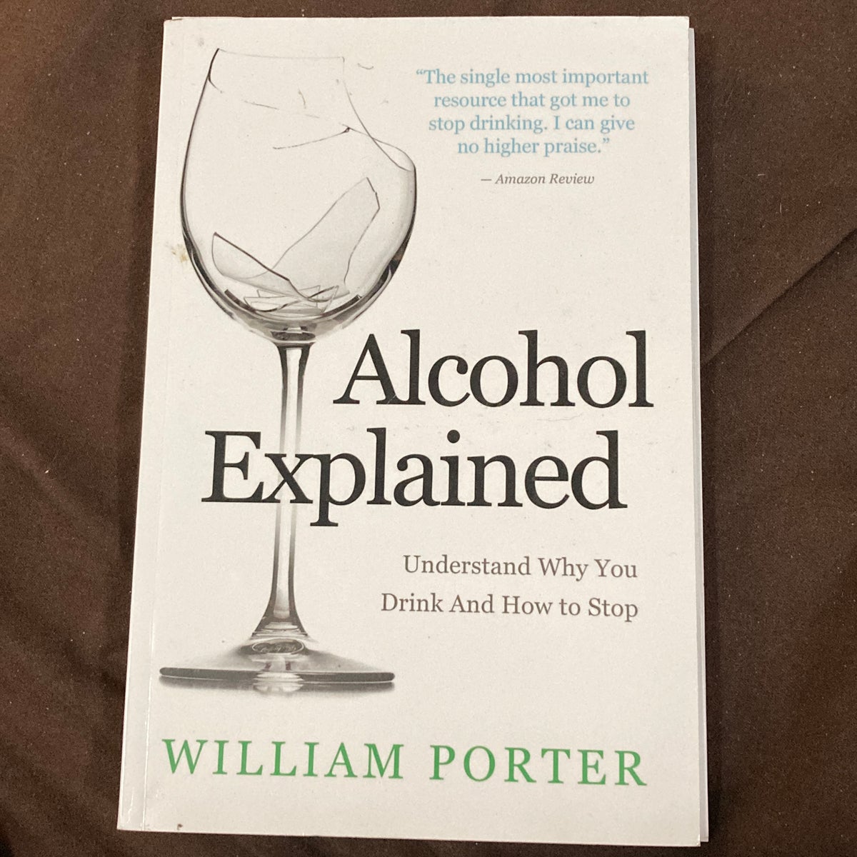 Alcohol Explained by William Porter