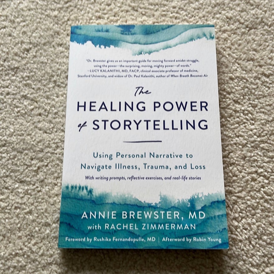 The Healing Power of Storytelling by Annie Brewster, Rachel Zimmerman ...