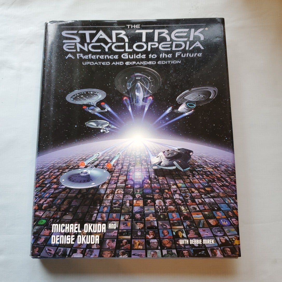 The Star Trek Encyclopedia by Michael Okuda, Denise Okuda
