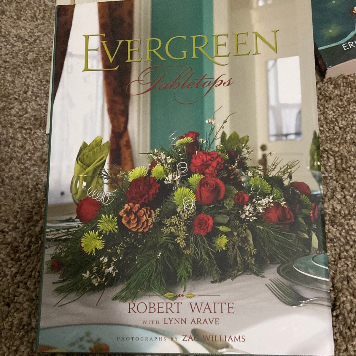 Evergreen Tabletops by Robert Waite, Zac Williams