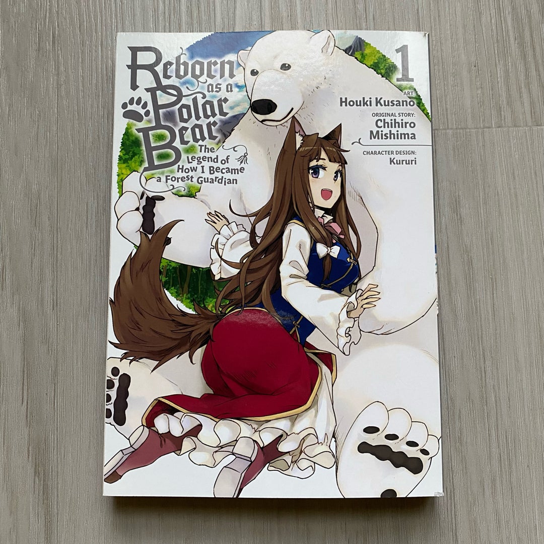 Reborn As a Polar Bear, Vol. 1 by Chihiro Mishima, Houki Kusano, Kururi