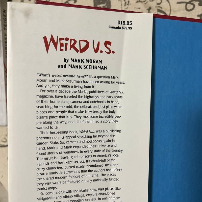 Weird U. S. by Mark Moran, Mark Sceurman
