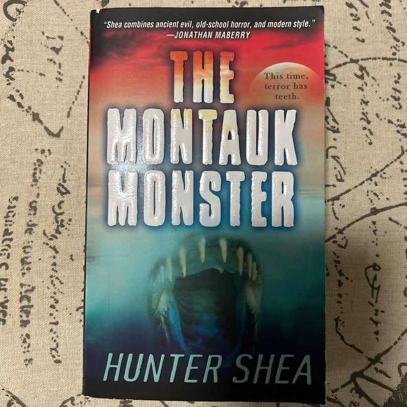 The Montauk Monster by Hunter Shea