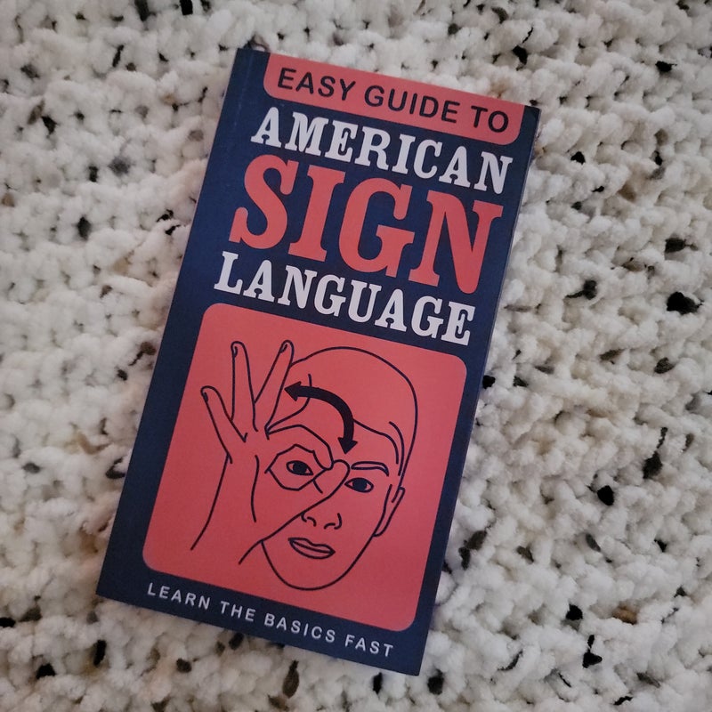 Easy Guide to American Sign Language