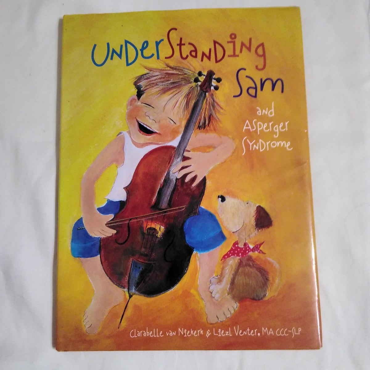 Understanding Sam and Asperger Syndrome by Liezl Venter, Clarabelle Van ...