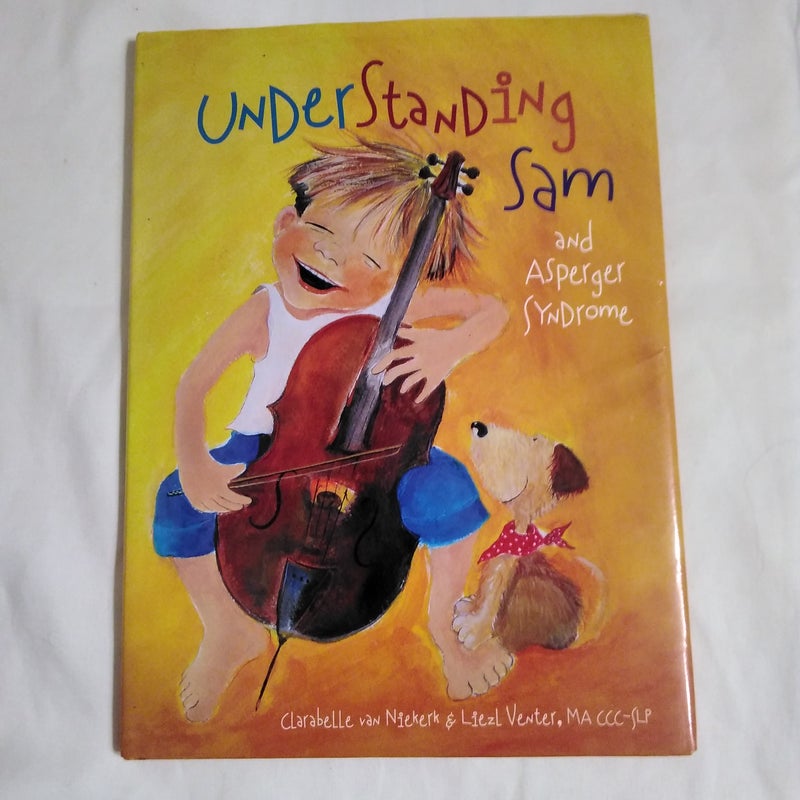 Understanding Sam and Asperger Syndrome by Liezl Venter, Clarabelle Van ...