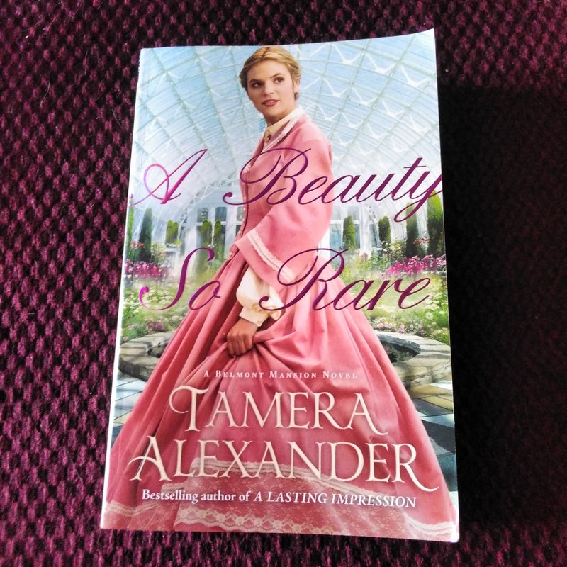 A Beauty So Rare by Tamera Alexander