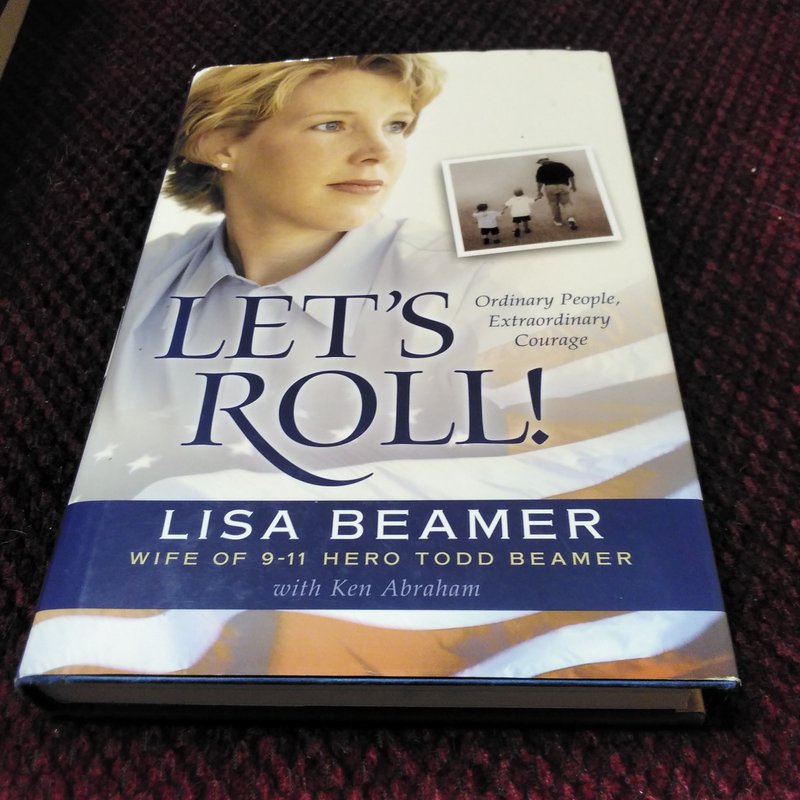 Let's Roll! by Lisa Beamer, Ken Abraham