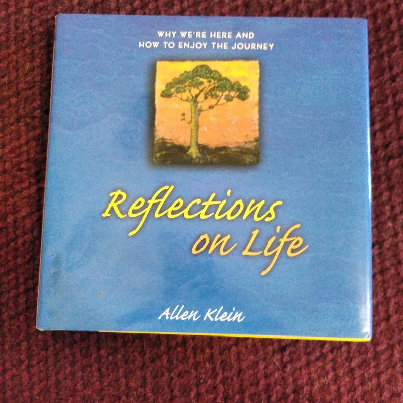 Reflections on Life