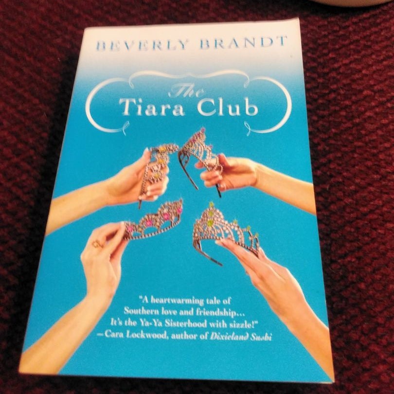 The Tiara Club by Beverly Brandt