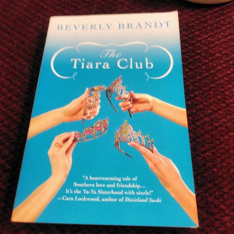 The Tiara Club by Beverly Brandt
